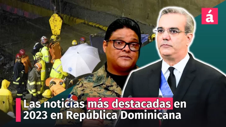 Escarbando: Las noticias más destacadas en 2023 fuertes lluvias e ...